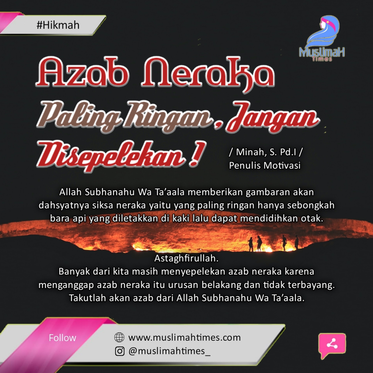 Azab Neraka Paling Ringan, Jangan Disepelekan! - Muslimah Times