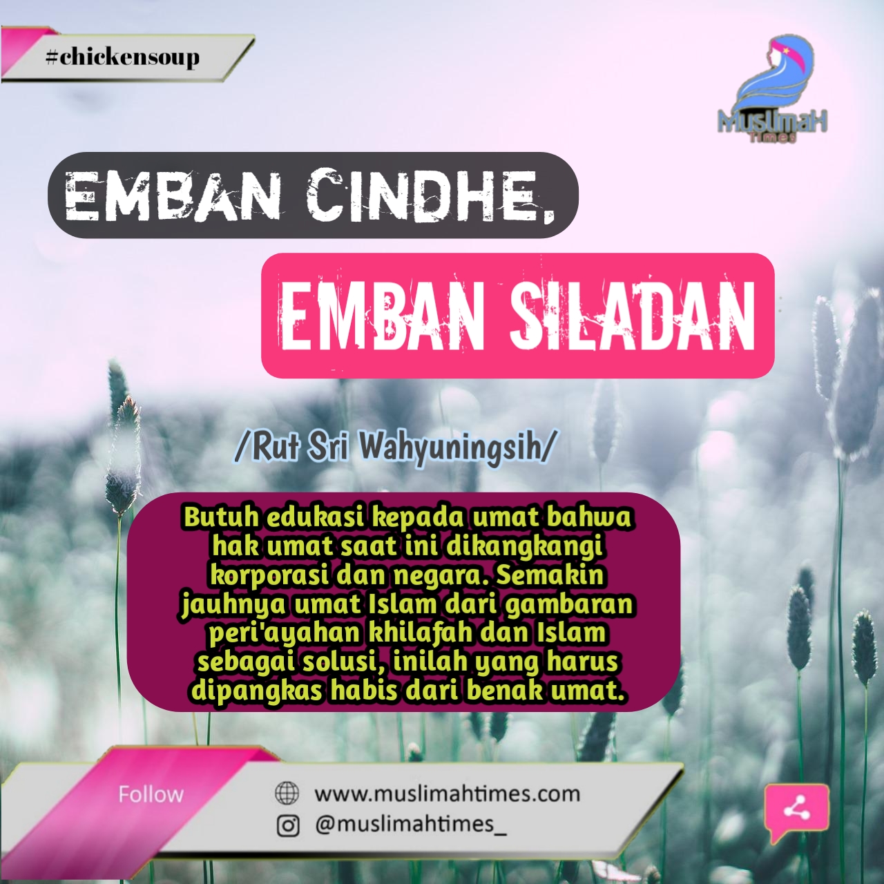 Emban Cindhe, Emban Siladan - Muslimah Times