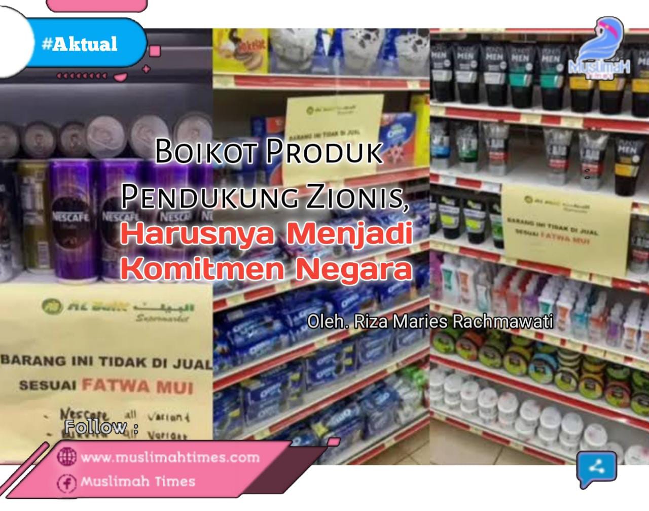 Boikot Produk Pendukung Zionis, Harusnya Menjadi Komitmen Negara ...